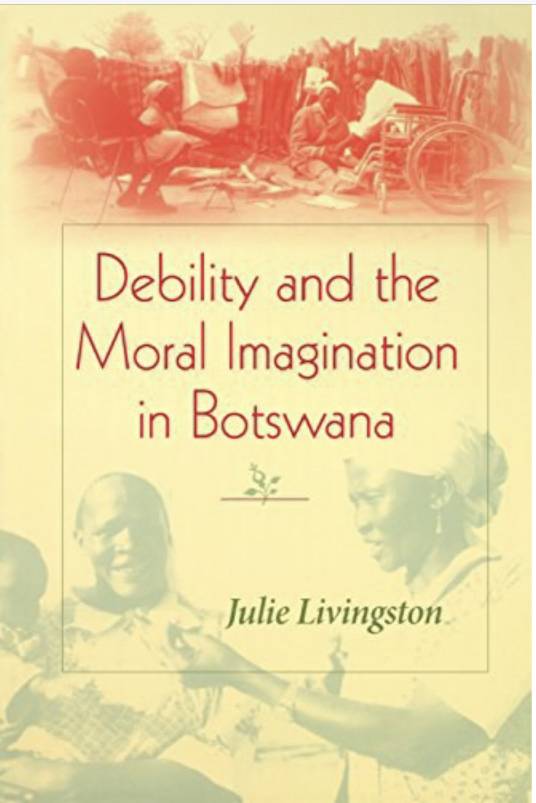 Debility and the Moral Imagination in Botswana_百度百科
