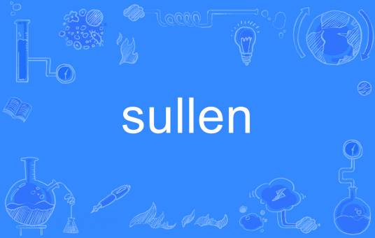 sullen_百度百科