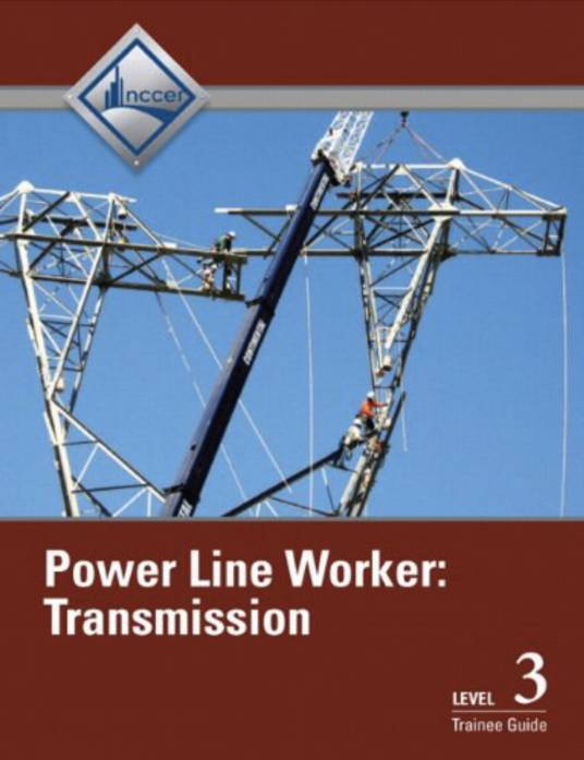 Power Line Worker Transmission Level 3 Trainee Guide_百度百科