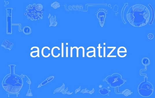 acclimatize_百度百科