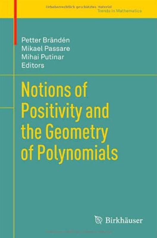 Notions of Positivity and the Geometry of Polynomials_百度百科