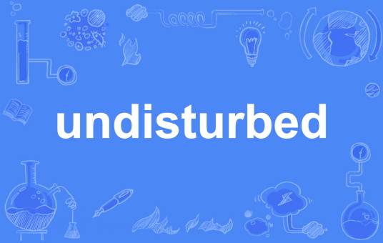 undisturbed_百度百科
