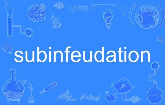 subinfeudation_百度百科