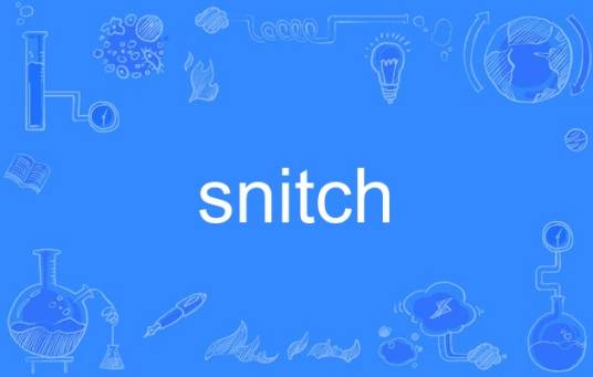 snitch（英语单词）_百度百科