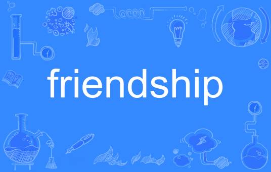 friendship（英语单词）_百度百科