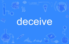 deceive_百度百科