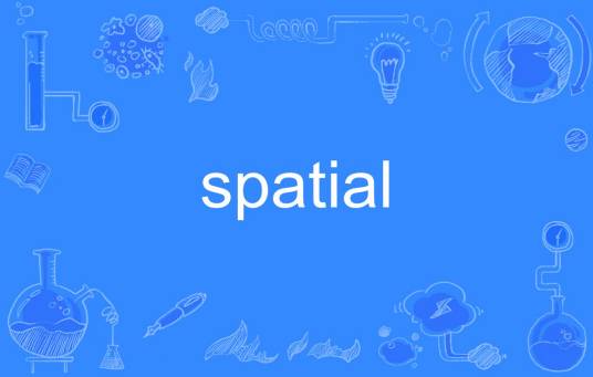 spatial_百度百科