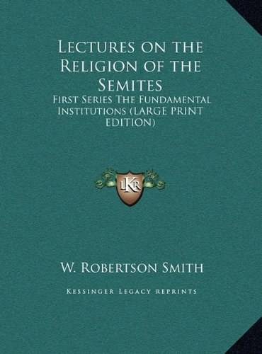 Lectures on the Religion of the Semites._百度百科