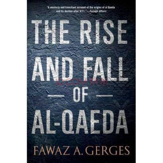 The Rise and Fall of Al-Qaeda_百度百科
