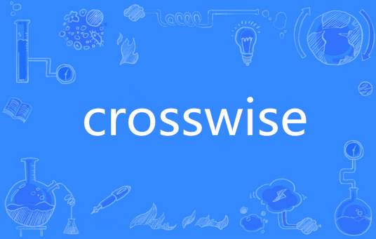 Crosswise（英语单词）_百度百科