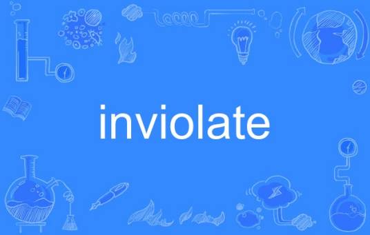 inviolate_百度百科