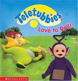 Teletubbies Love To Roll_百度百科