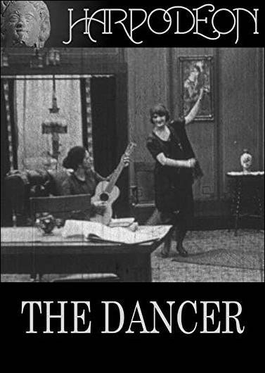 The Dancer（美国1916年Carl M. Leviness执导的默片）_百度百科