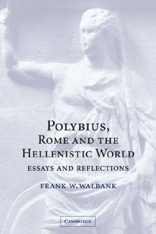 Polybius, Rome and the Hellenistic World_百度百科