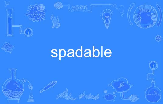 spadable_百度百科