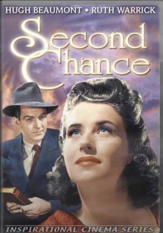 Second Chance（1950年美国William Beaudine执导的剧情电影）_百度百科