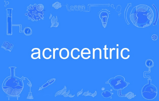 acrocentric_百度百科