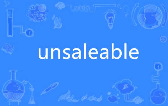 unsaleable_百度百科