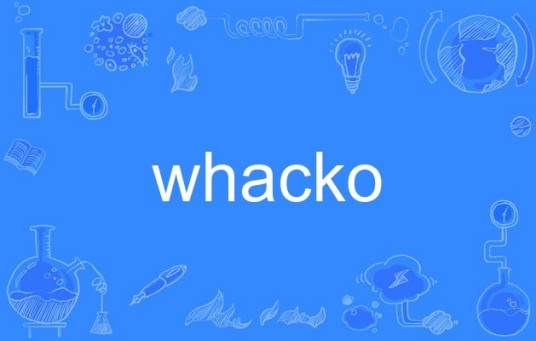 whacko_百度百科