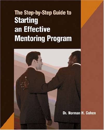 A Step by Step Guide to Starting a Mentoring Program_百度百科