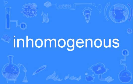 inhomogenous_百度百科