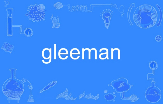 gleeman_百度百科