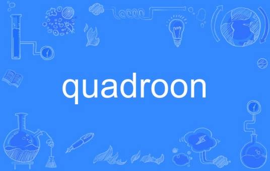 quadroon_百度百科