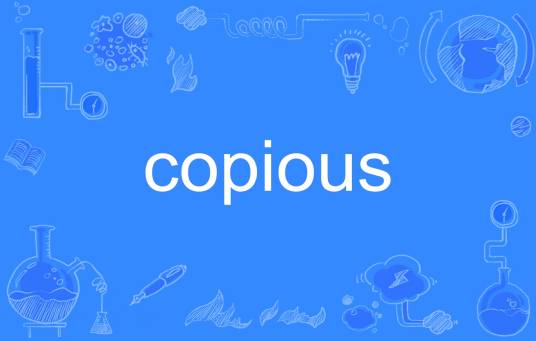 copious_百度百科