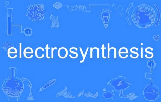 electrosynthesis_百度百科