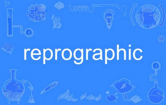 reprographic_百度百科