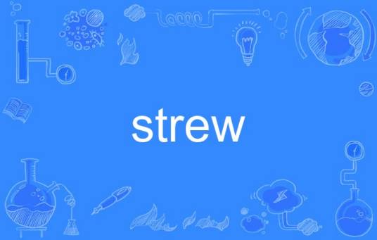 strew_百度百科