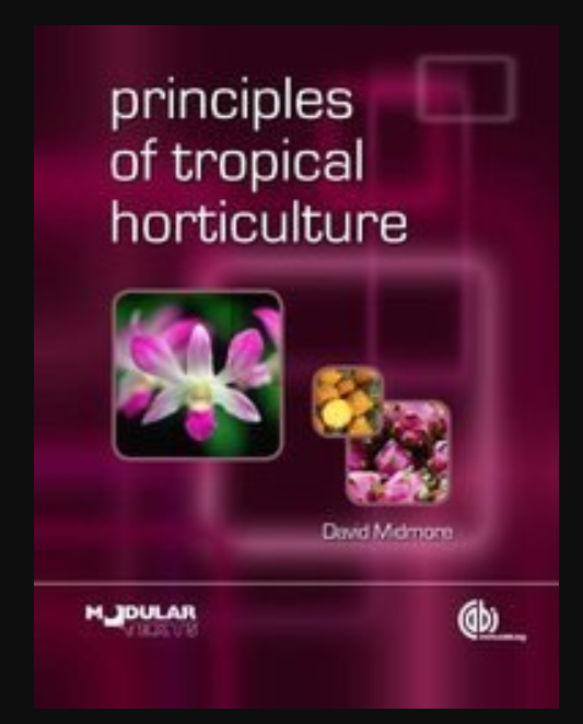 Principles of Tropical Horticulture_百度百科