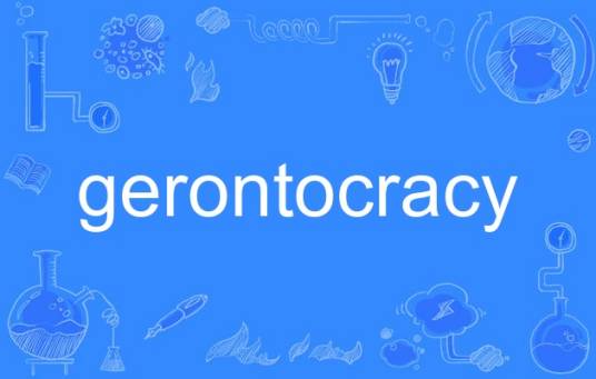 gerontocracy_百度百科