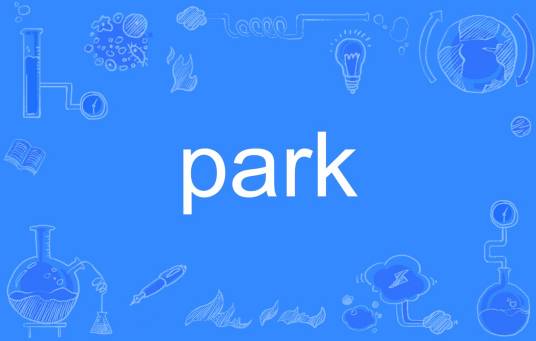 PARK（英文单词）_百度百科