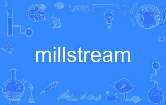 millstream_百度百科