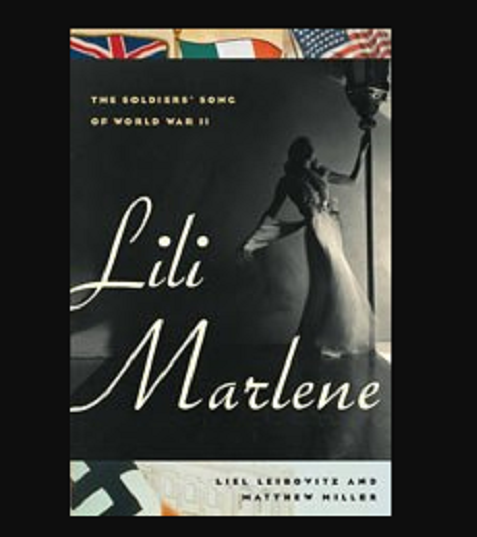 Lili Marlene:The Soldiers' Song of World War II_百度百科
