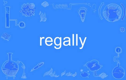 regally_百度百科