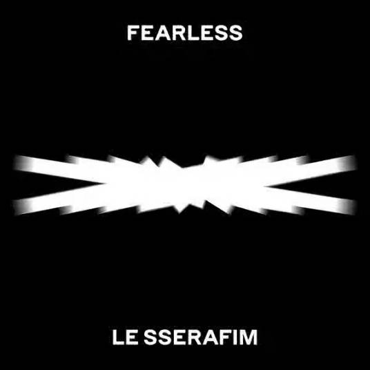 FEARLESS（2022年LE SSERAFIM推出的迷你专辑）_百度百科