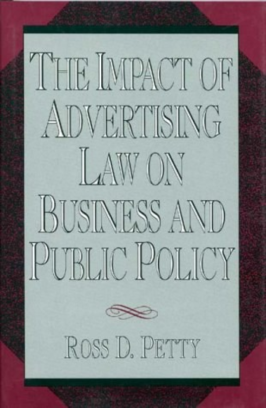 The Impact of Advertising Law on Business and Public Policy_百度百科