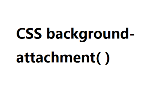 CSS background-attachment_百度百科