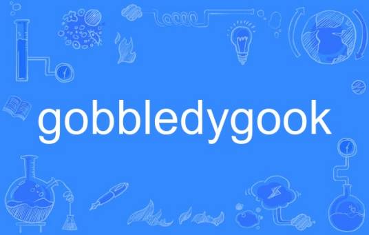 gobbledygook_百度百科