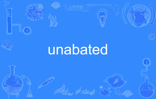 unabated_百度百科