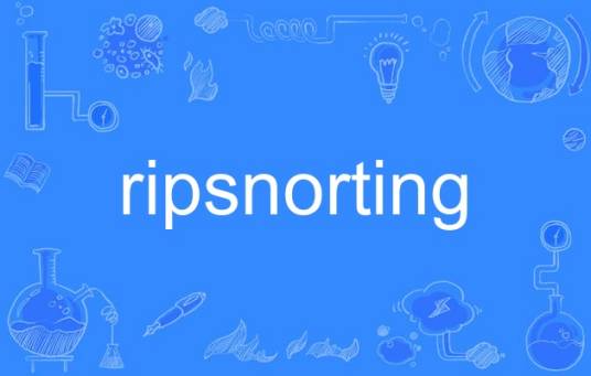ripsnorting_百度百科