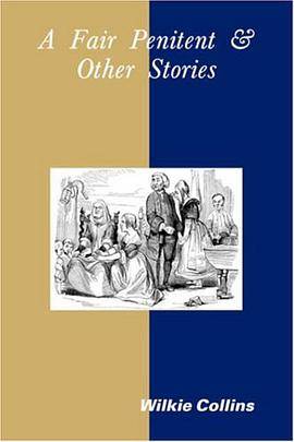 A Fair Penitent and Other Stories_百度百科