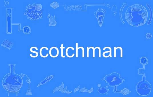 scotchman_百度百科