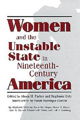 Women and the Unstable State in Nineteenth-century America_百度百科