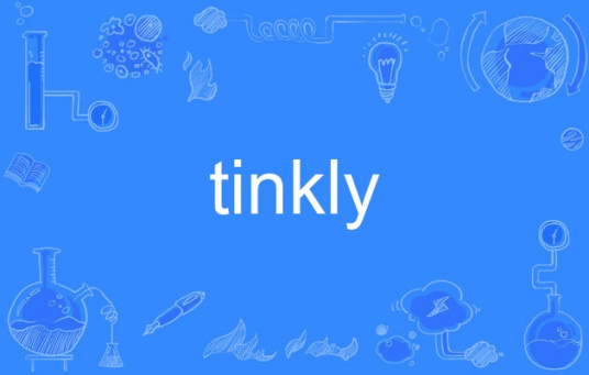 tinkly_百度百科