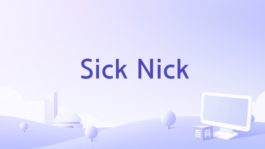 Sick Nick_百度百科