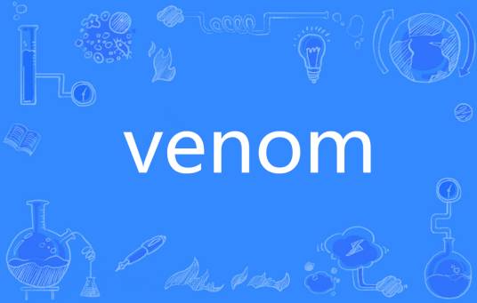 Venom（英语单词）_百度百科
