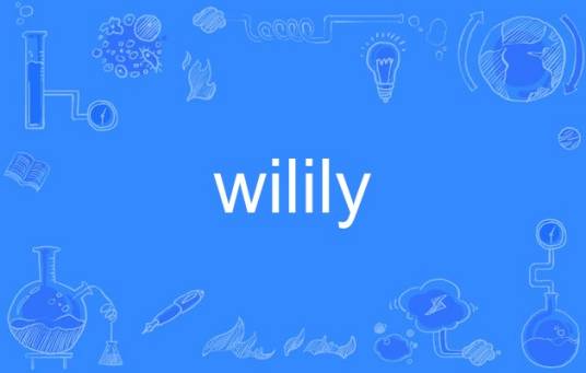 wilily_百度百科